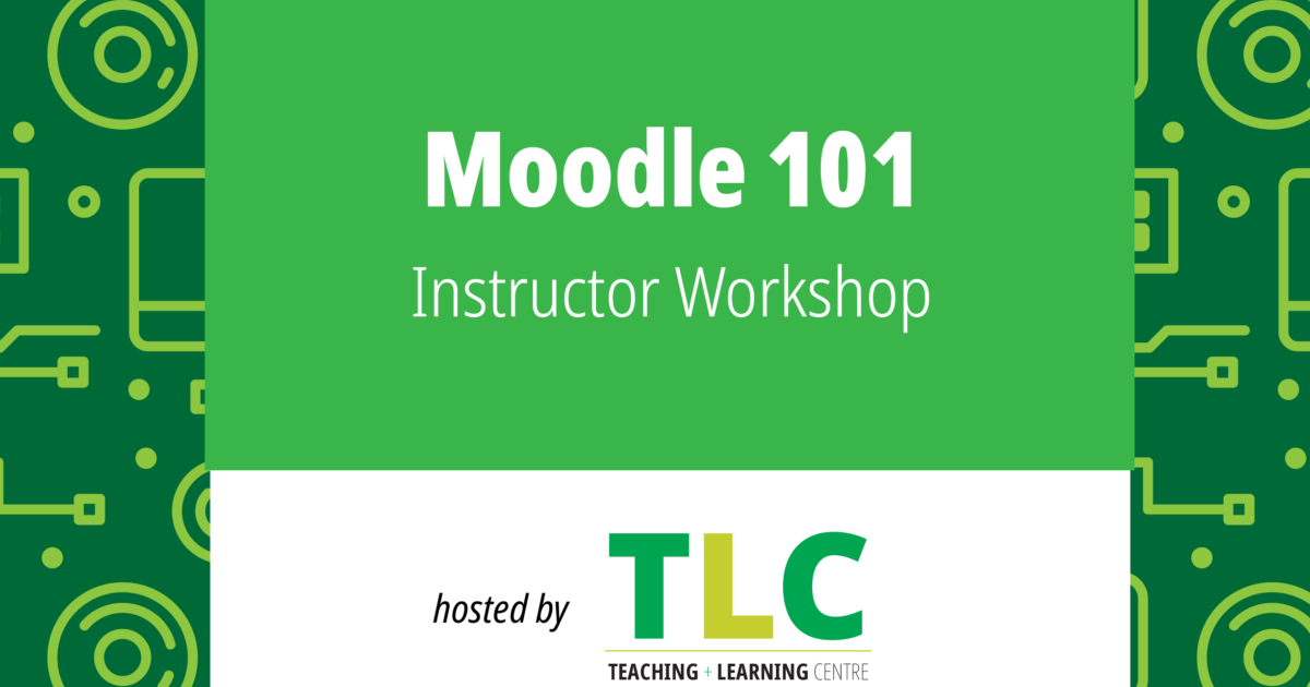 Moodle 101 (TLC Workshop) | Emily Carr University of Art + Design